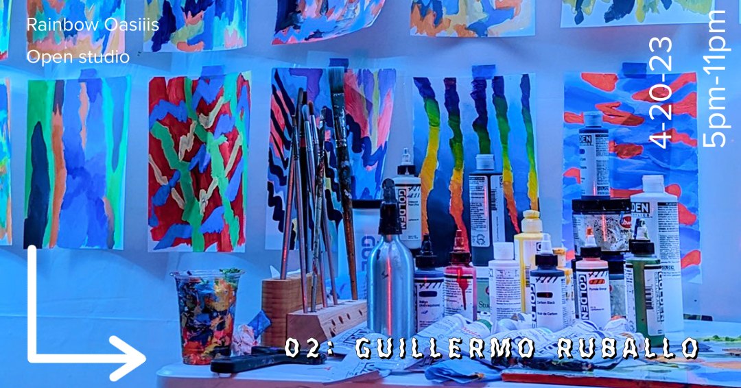 Open Studio of 02: Guillermo Ruballo